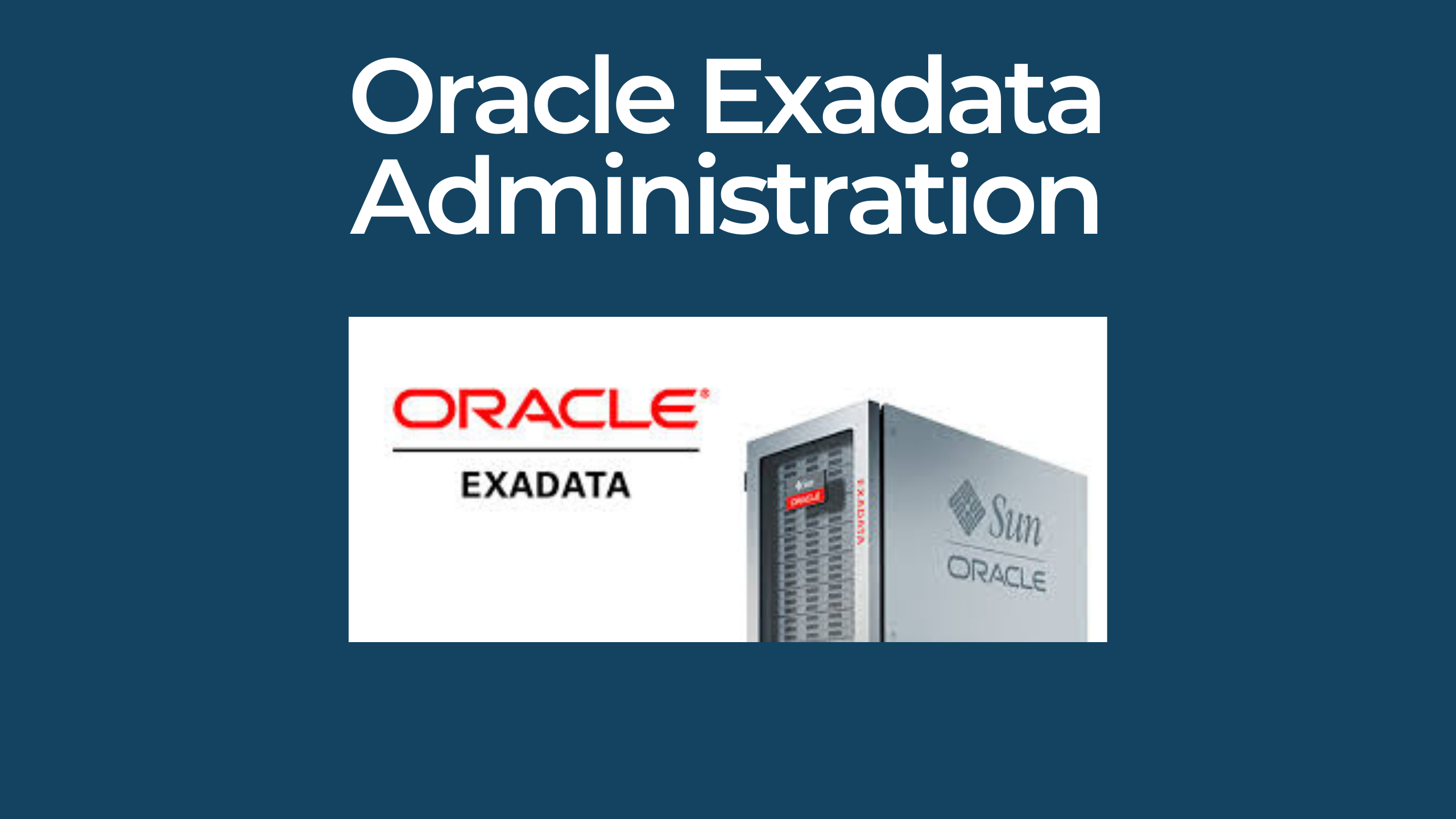 Exadata Administration